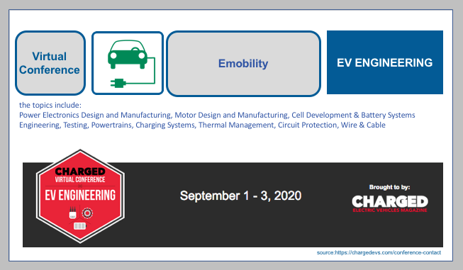Virtual Conference on Electric Vehicle Engineering September 1 - 3, 2020 The EV-magazine CHARGED ...