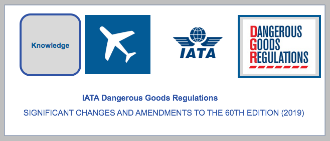 60. IATA DGR 2018 - WICHTIGSTE ÄNDERUNGEN VERÖFFENTLICHT Die IATA hat ...